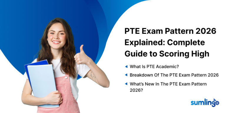 PTE Exam Pattern 2026 Explained: Complete Guide to Scoring High - Sumlingo